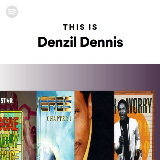 This Is Denzil Dennis | Spotify Playlist