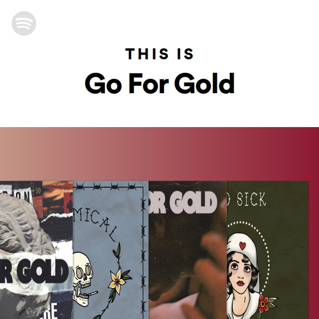 This Is Go For Gold | Spotify Playlist