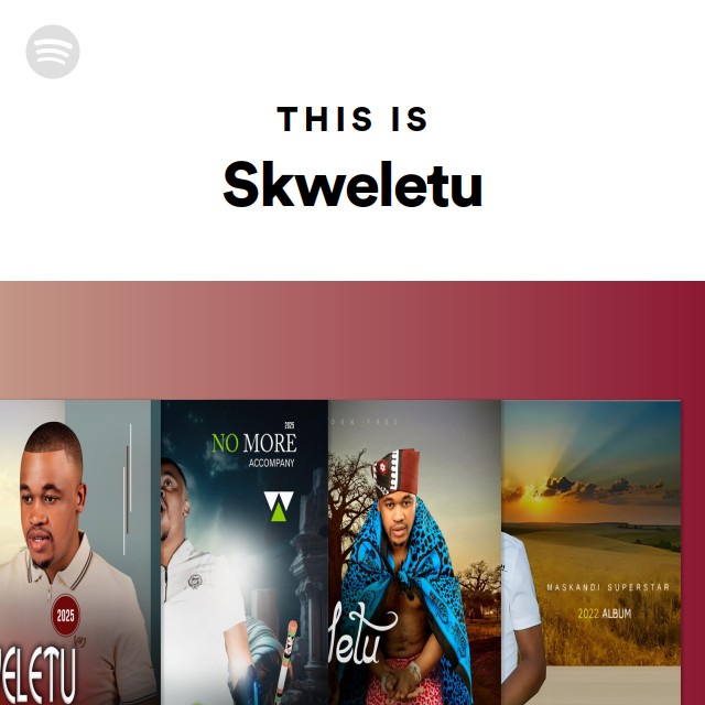 This Is Skweletu - playlist by Spotify | Spotify
