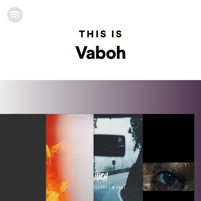 This Is Vaboh - playlist by Spotify | Spotify
