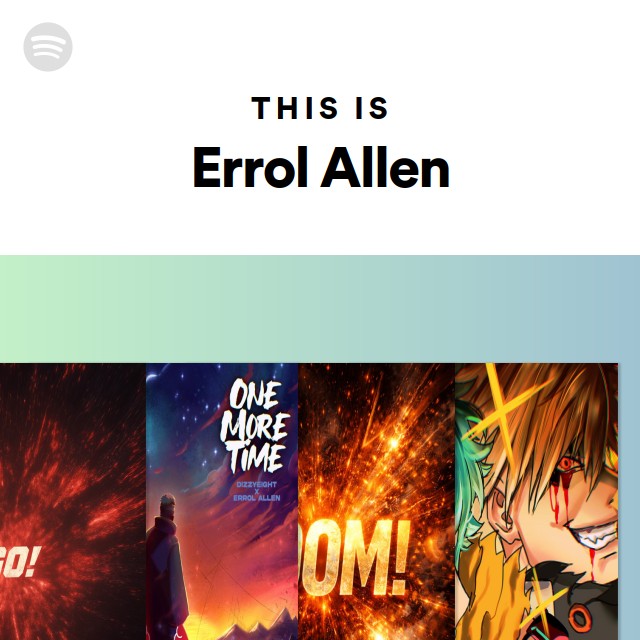 This Is Errol Allen - playlist by Spotify | Spotify