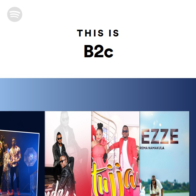 This Is B2c - playlist by Spotify | Spotify