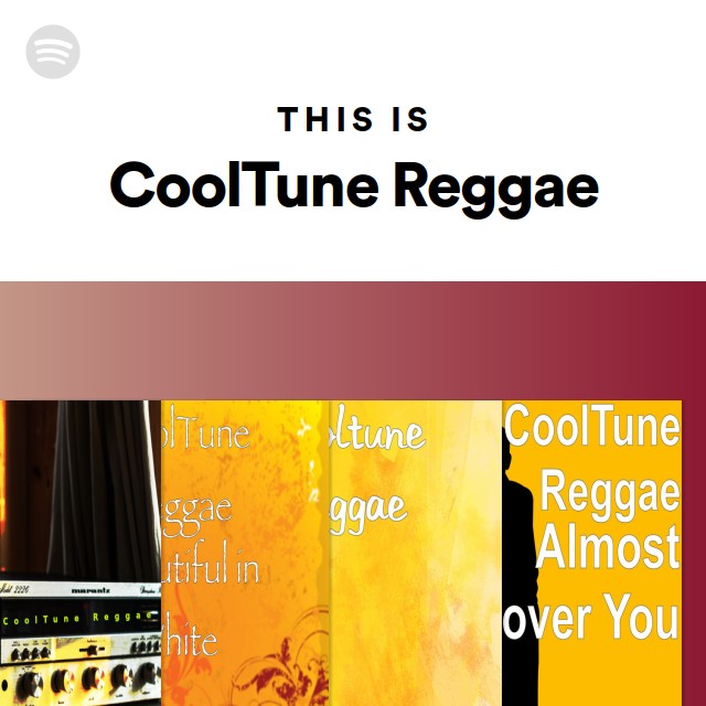 This Is CoolTune Reggae - playlist by Spotify | Spotify