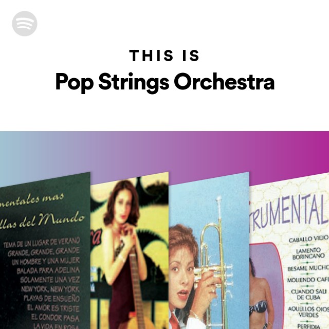 This Is Pop Strings Orchestra - playlist by Spotify | Spotify