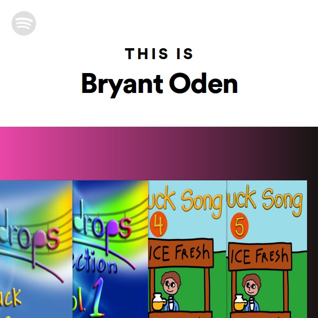 This Is Bryant Oden - playlist by Spotify | Spotify