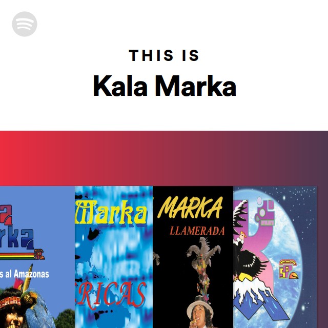 This Is Kala Marka - playlist by Spotify | Spotify