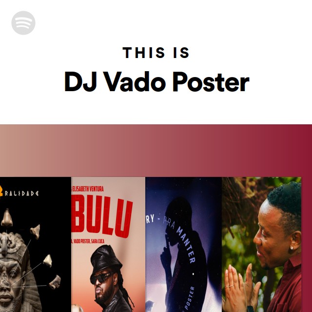 This Is DJ Vado Poster - playlist by Spotify | Spotify