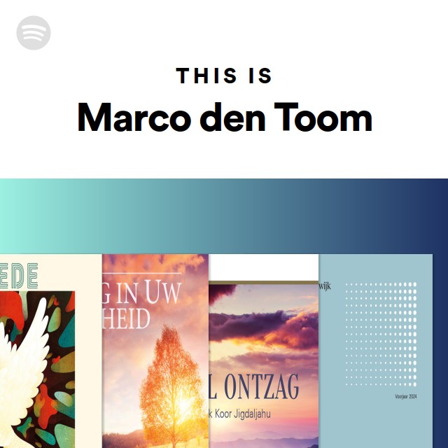 This Is Marco den Toom - playlist by Spotify | Spotify