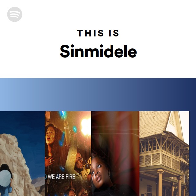 This Is Sinmidele - playlist by Spotify | Spotify