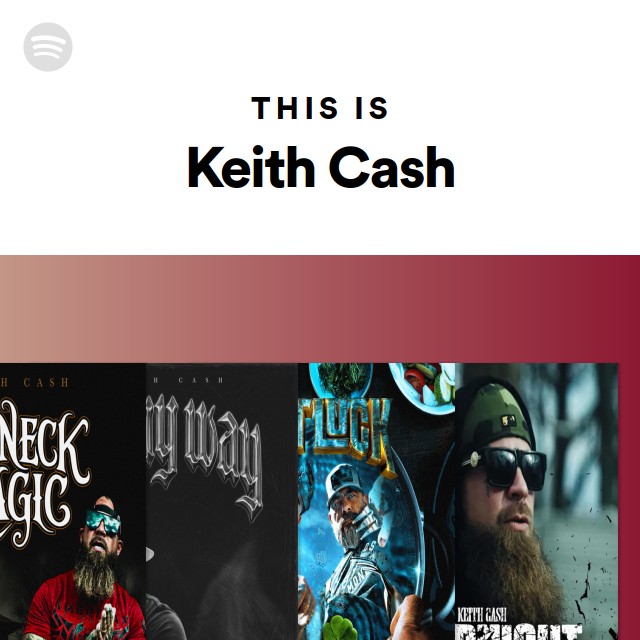 This Is Keith Cash | Spotify Playlist
