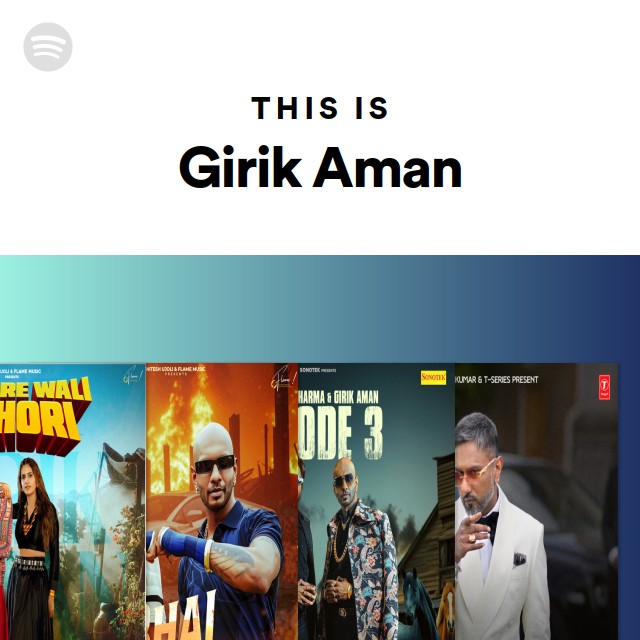 This Is Girik Aman | Spotify Playlist