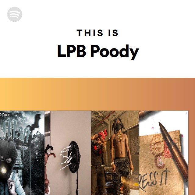 This Is LPB Poody - playlist by Spotify | Spotify