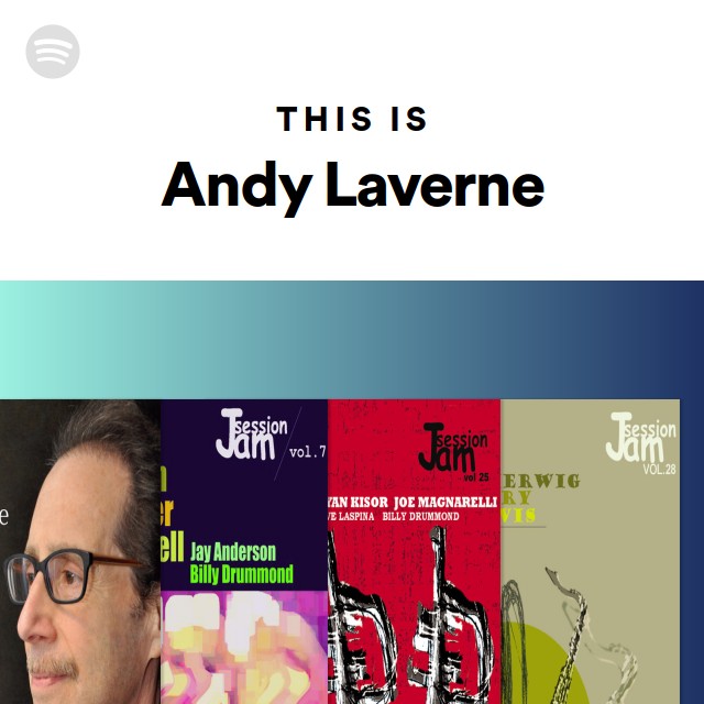 This Is Andy Laverne - playlist by Spotify | Spotify