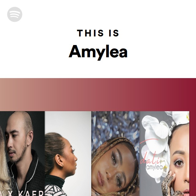This Is Amylea | Spotify Playlist