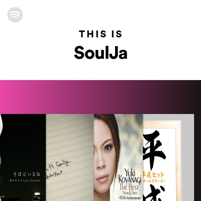 This Is SoulJa - playlist by Spotify | Spotify