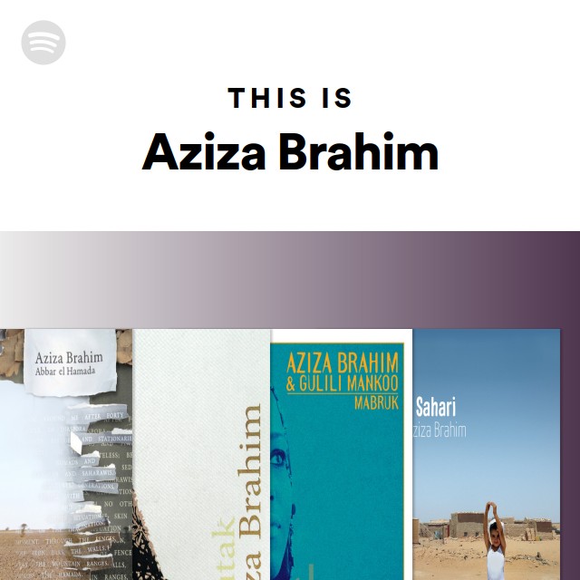 This Is Aziza Brahim | Spotify Playlist