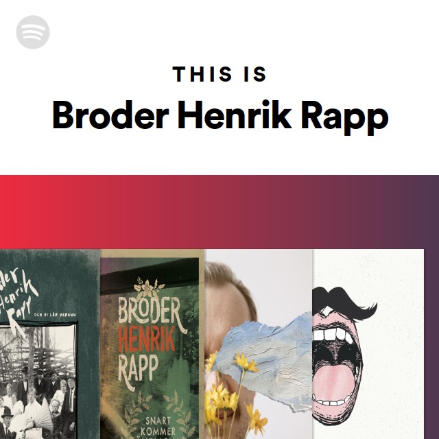 This Is Broder Henrik Rapp | Spotify Playlist