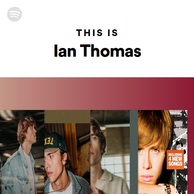 This Is Ian Thomas - playlist by Spotify | Spotify