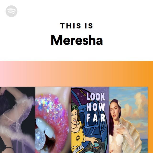 This Is Meresha - playlist by Spotify | Spotify