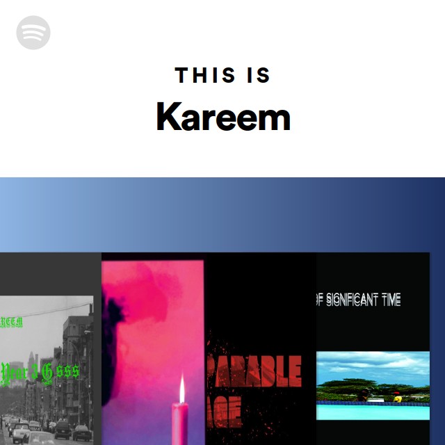 This Is Kareem - playlist by Spotify | Spotify