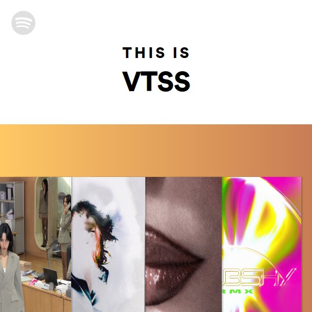 This Is VTSS - playlist by Spotify | Spotify