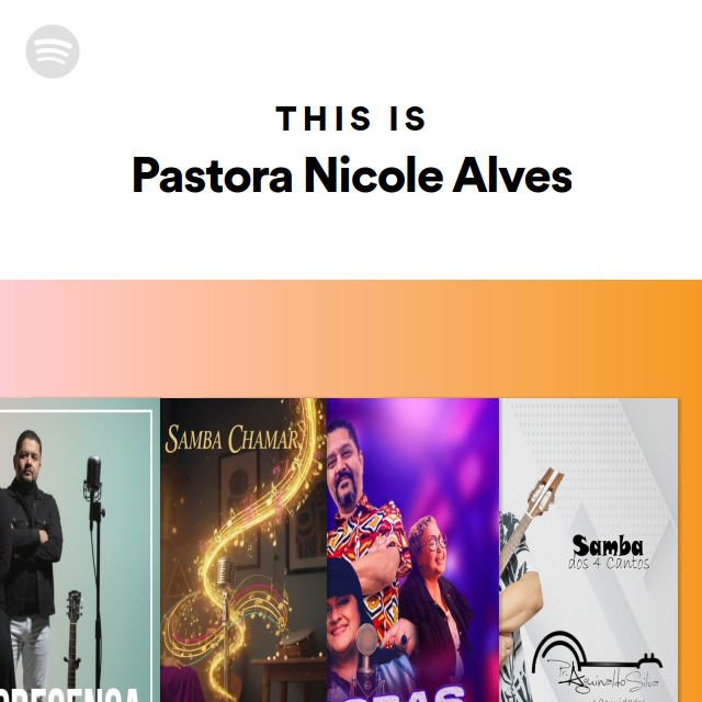 This Is Pastora Nicole Alves - playlist by Spotify | Spotify