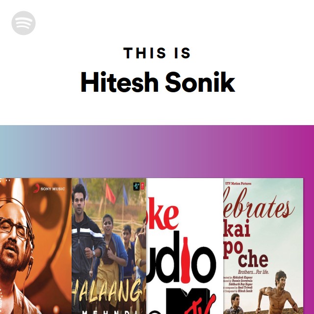 This Is Hitesh Sonik - playlist by Spotify | Spotify This Is Hitesh Sonik - playlist by Spotify | Spotify