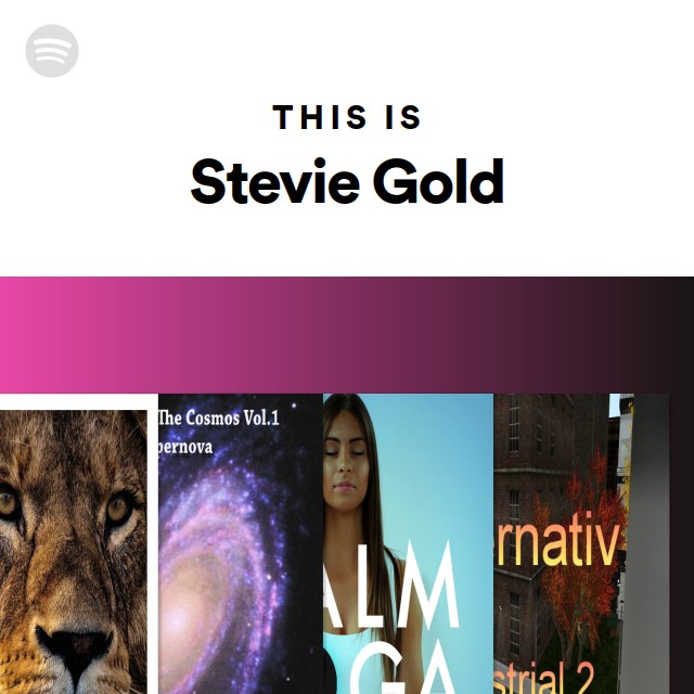 This Is Stevie Gold - playlist by Spotify | Spotify
