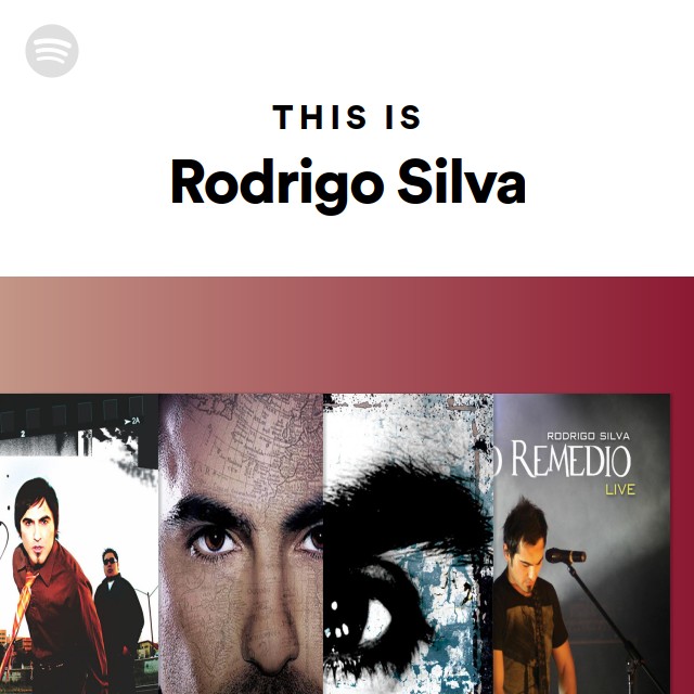 This Is Rodrigo Silva - playlist by Spotify | Spotify