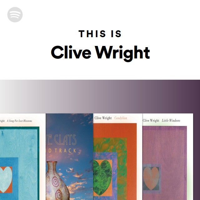 This Is Clive Wright - playlist by Spotify | Spotify