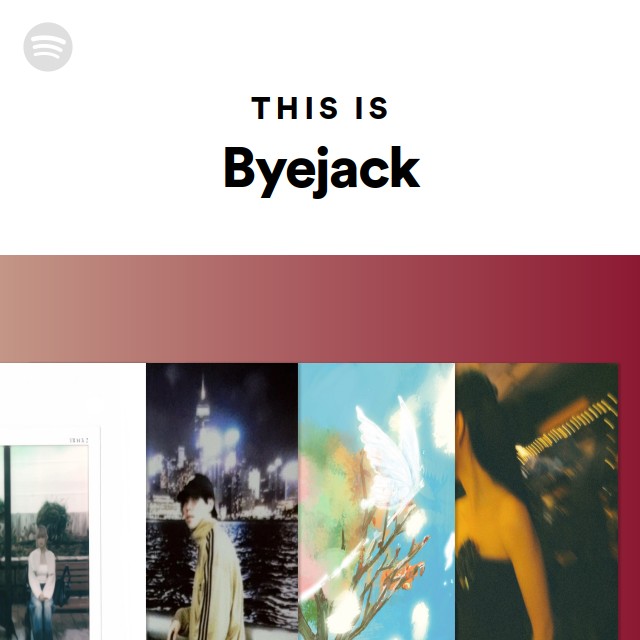 This Is Byejack - playlist by unknown | Spotify