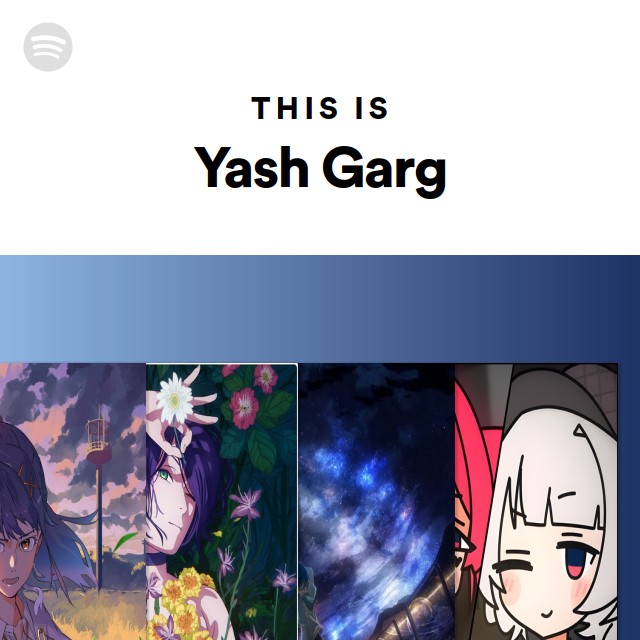 This Is Yash Garg - playlist by Spotify | Spotify