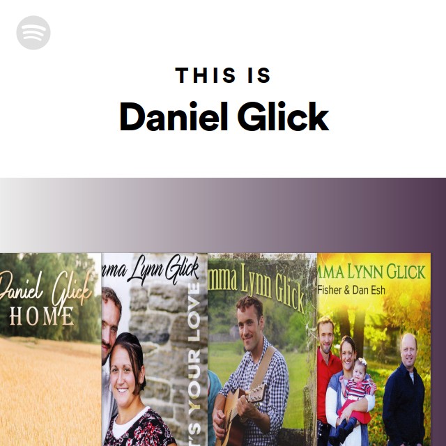 This Is Daniel Glick - playlist by Spotify | Spotify