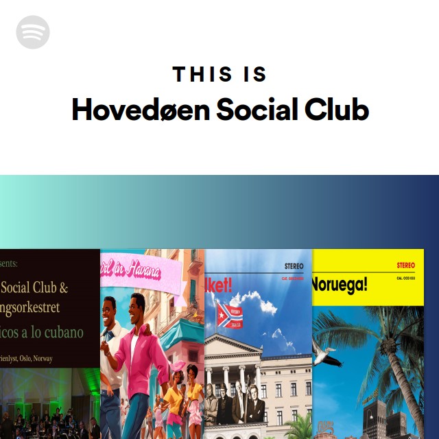 This Is Hovedøen Social Club - playlist by Spotify | Spotify