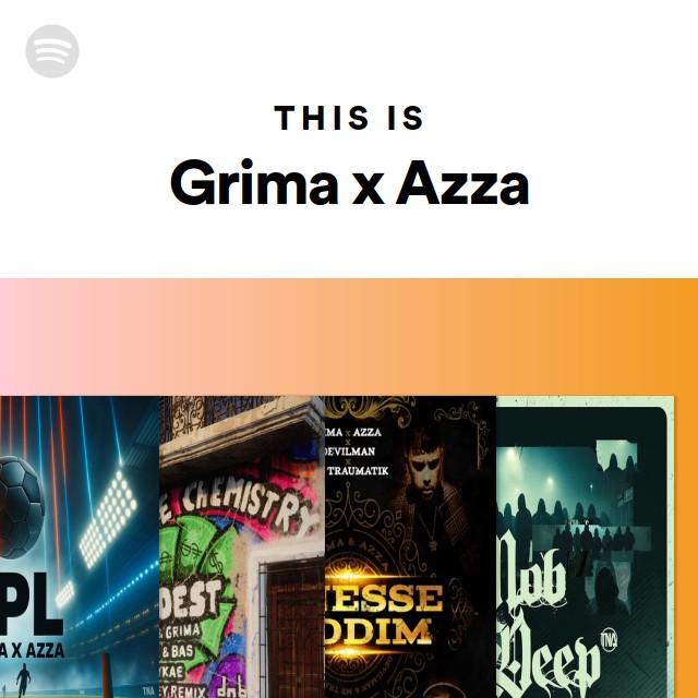 This Is Grima x Azza - playlist by Spotify | Spotify