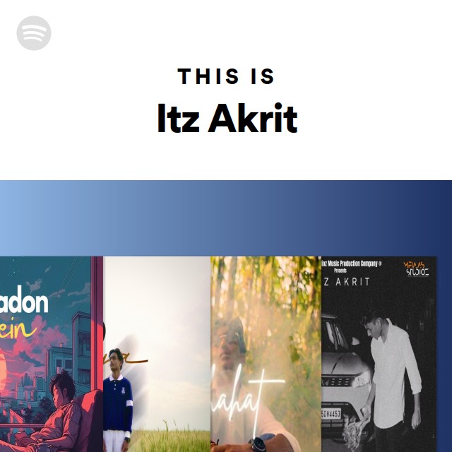 This Is Itz Akrit | Spotify Playlist
