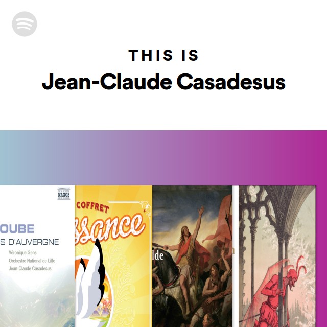 This Is Jean-Claude Casadesus - playlist by Spotify | Spotify