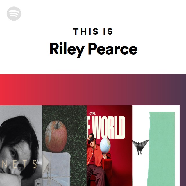This Is Riley Pearce - playlist by Spotify | Spotify