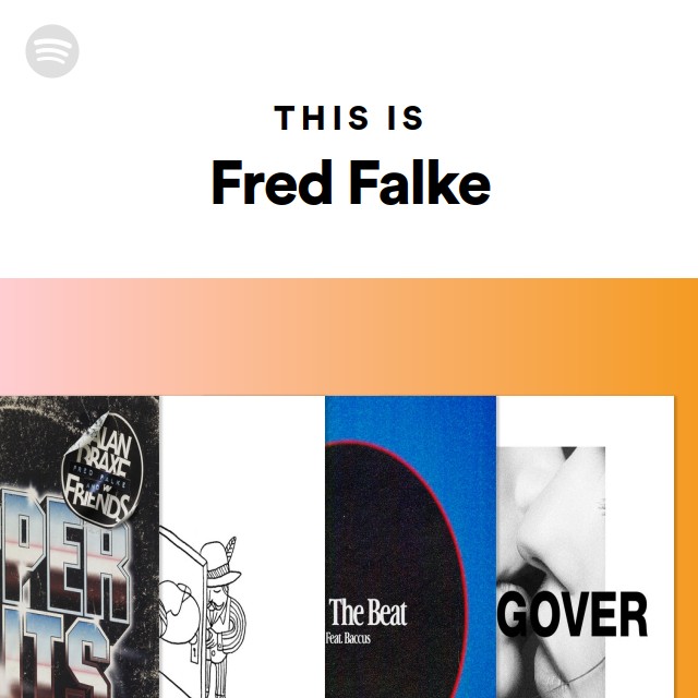 This Is Fred Falke - playlist by Spotify | Spotify