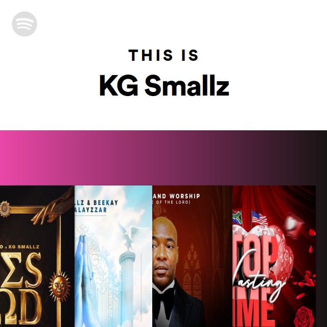 This Is KG Smallz | Spotify Playlist