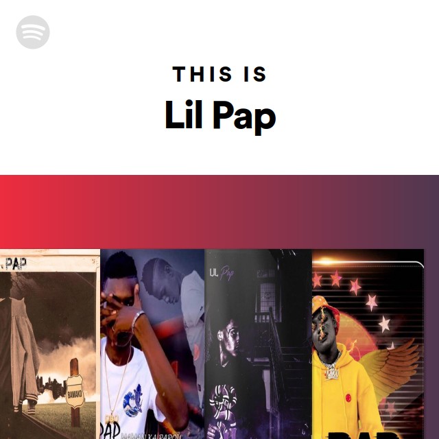 This Is Lil Pap - playlist by Spotify | Spotify