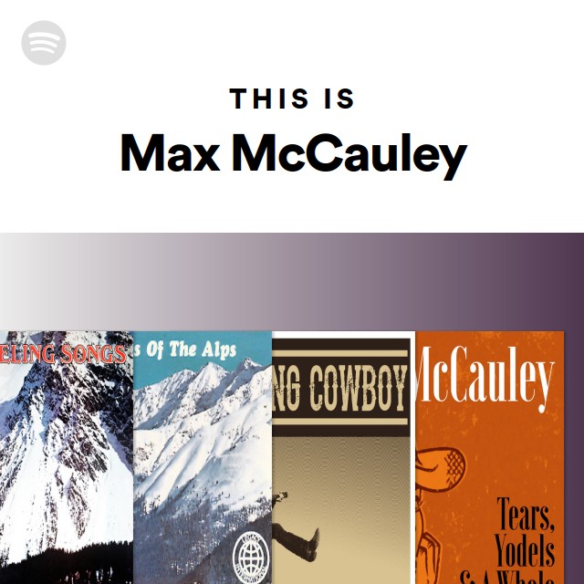 This Is Max McCauley - playlist by Spotify | Spotify