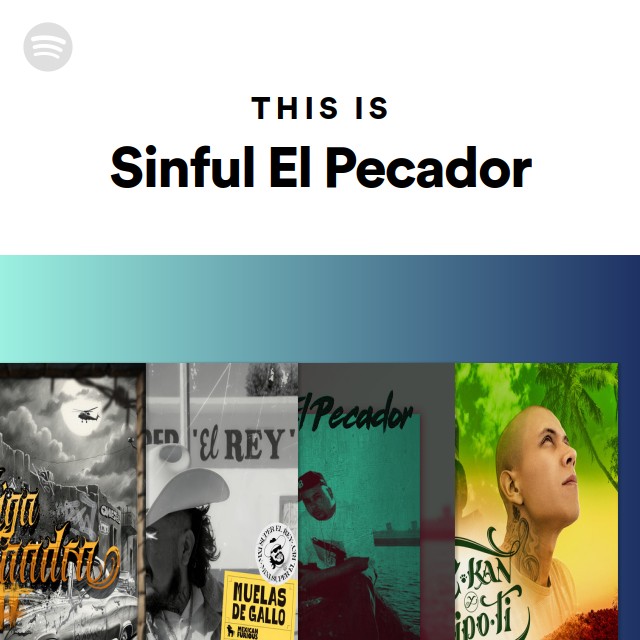 This Is Sinful El Pecador - playlist by Spotify | Spotify