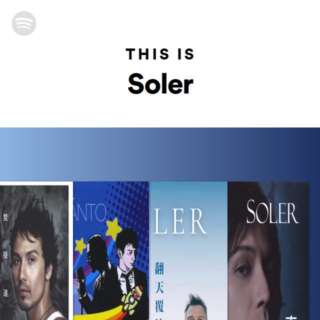 This Is Soler - playlist by Spotify | Spotify