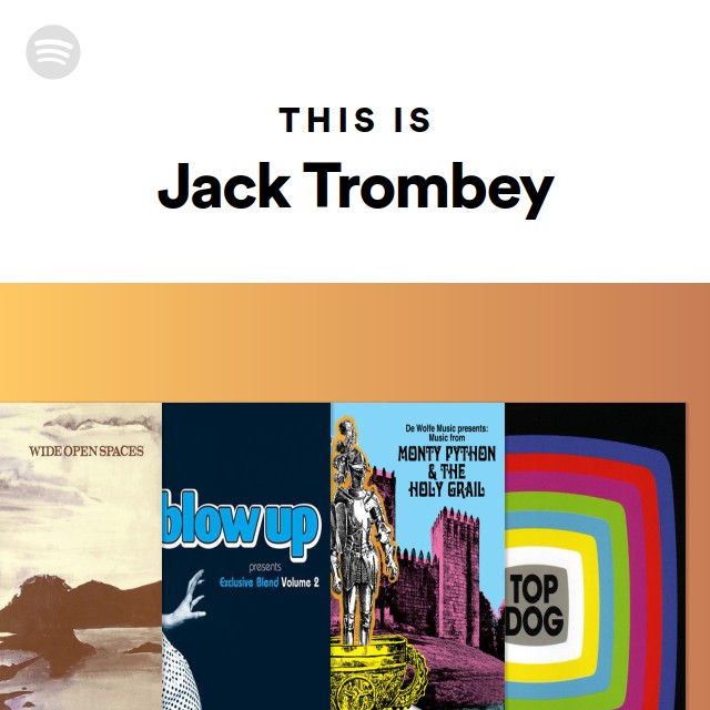 This Is Jack Trombey | Spotify Playlist