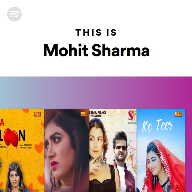 This Is Mohit Sharma - playlist by Spotify | Spotify
