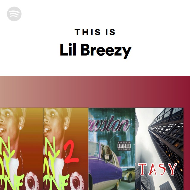This Is Lil Breezy | Spotify Playlist