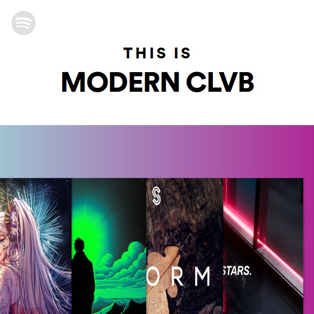 This Is MODERN CLVB - playlist by Spotify | Spotify