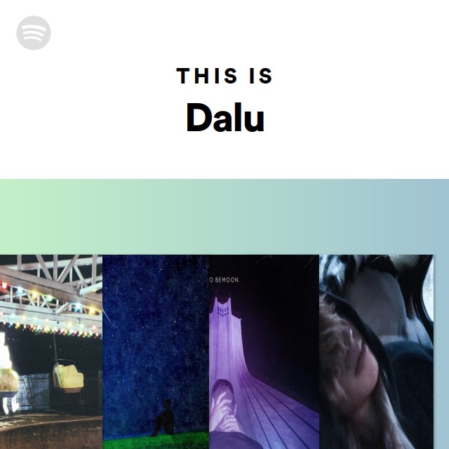 This Is Dalu - playlist by Spotify | Spotify