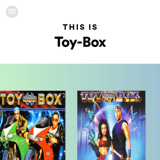 This Is Toy-Box - playlist by Spotify | Spotify
